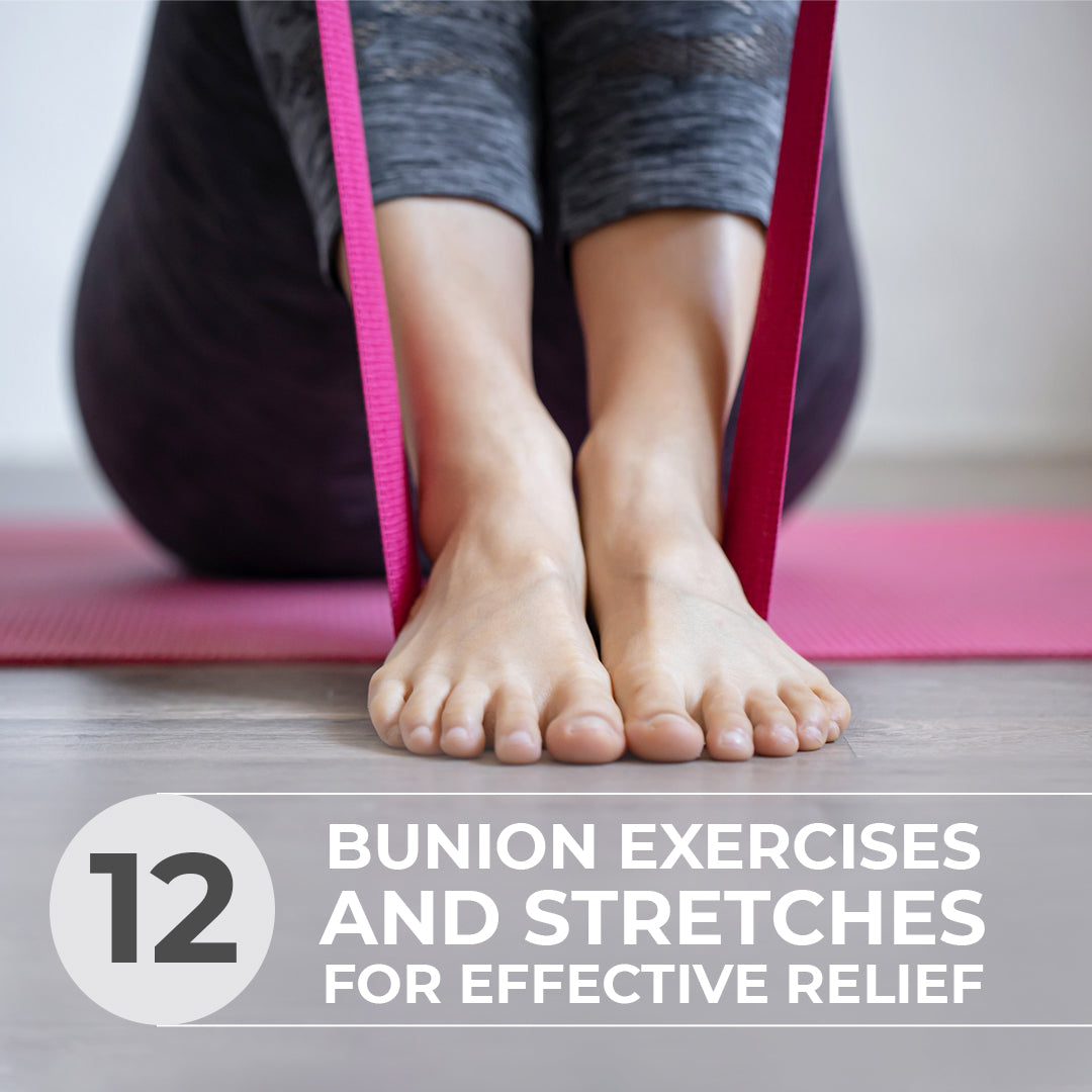 12 Bunion Exercises and Stretches for Effective Relief – Medifeet